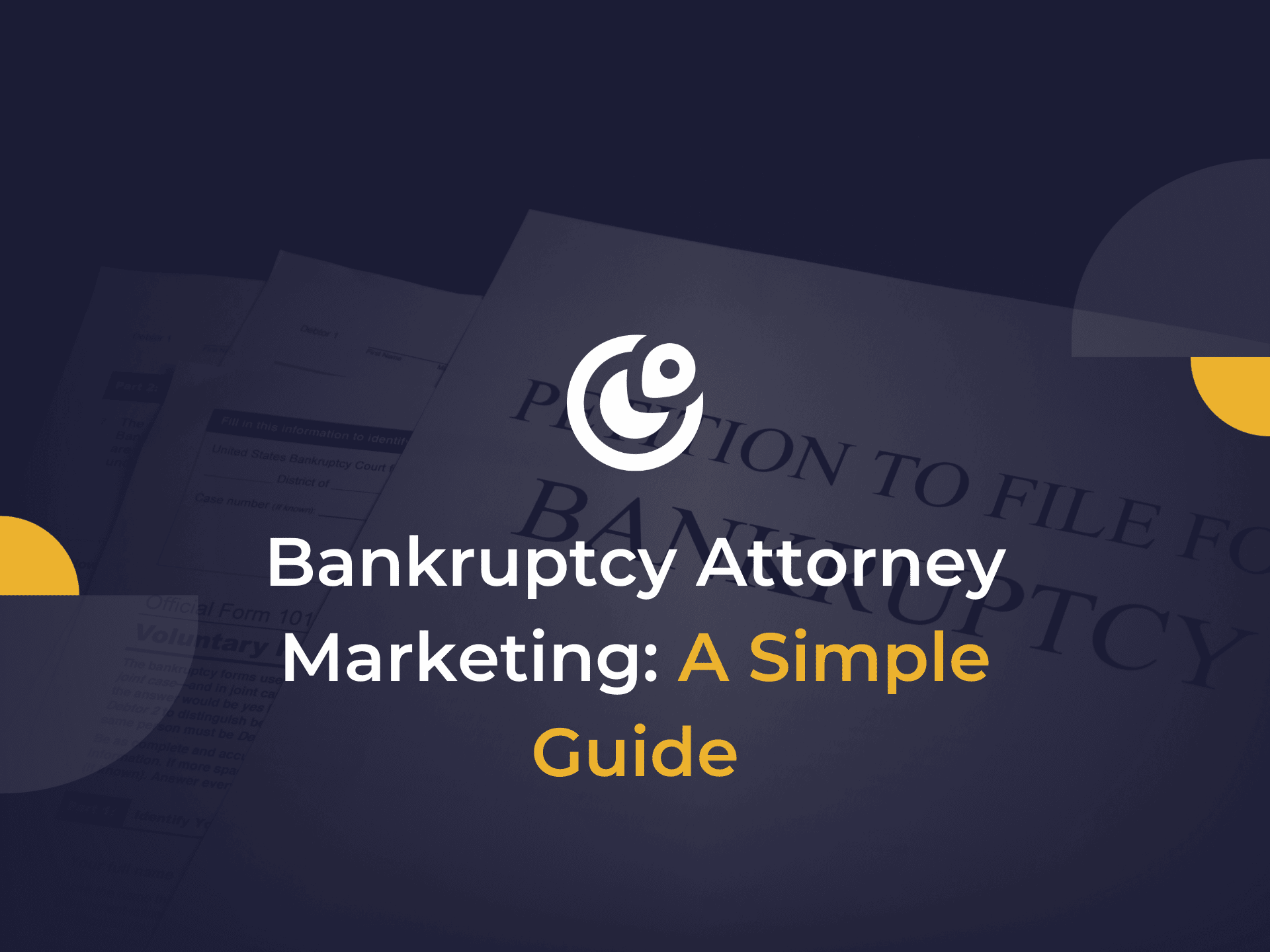Bankruptcy Attorney Marketing: 7 Tactics for 2023 - On The Map Marketing