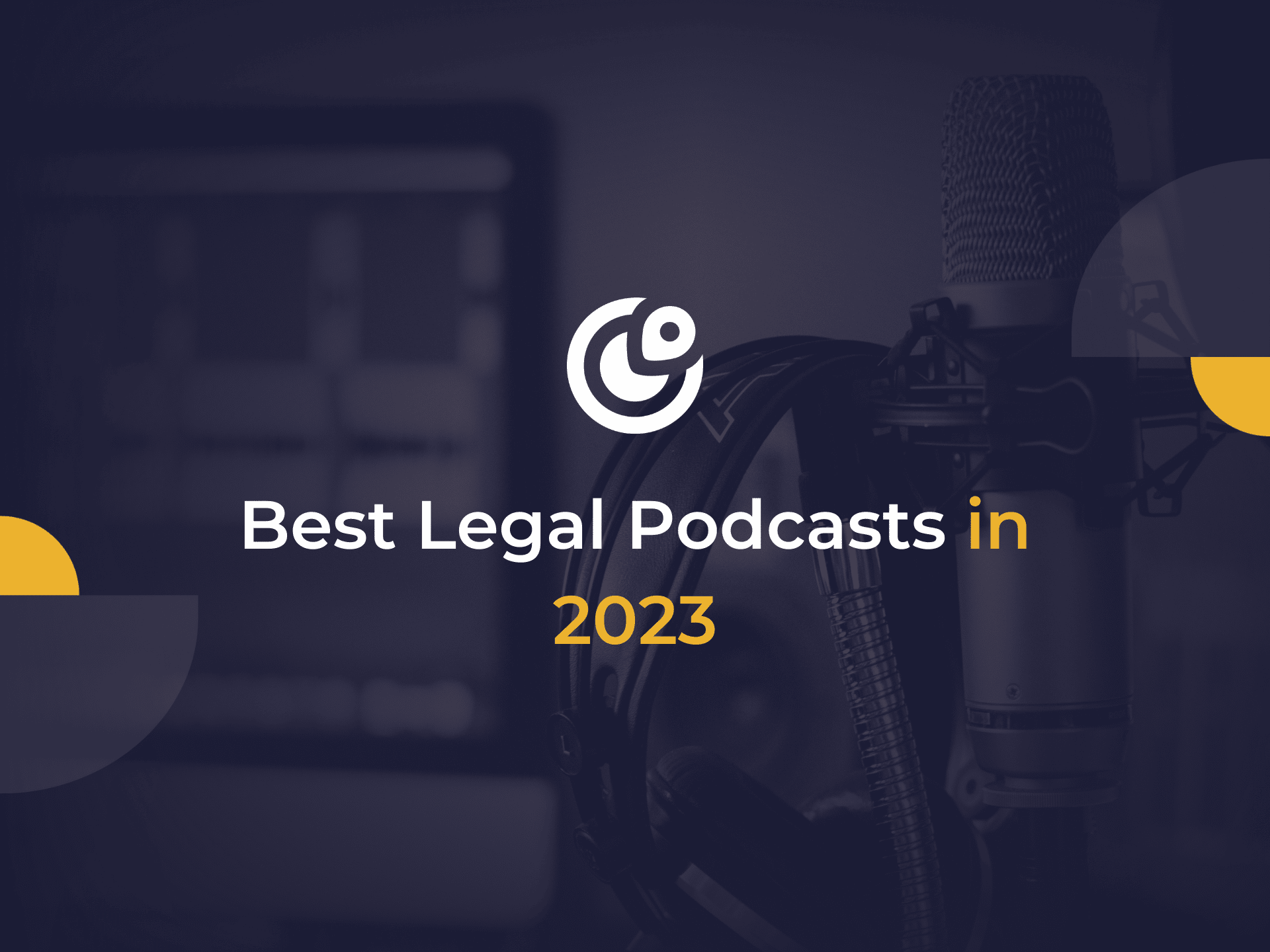 6 Best Legal Podcasts in 2024 - On The Map Marketing